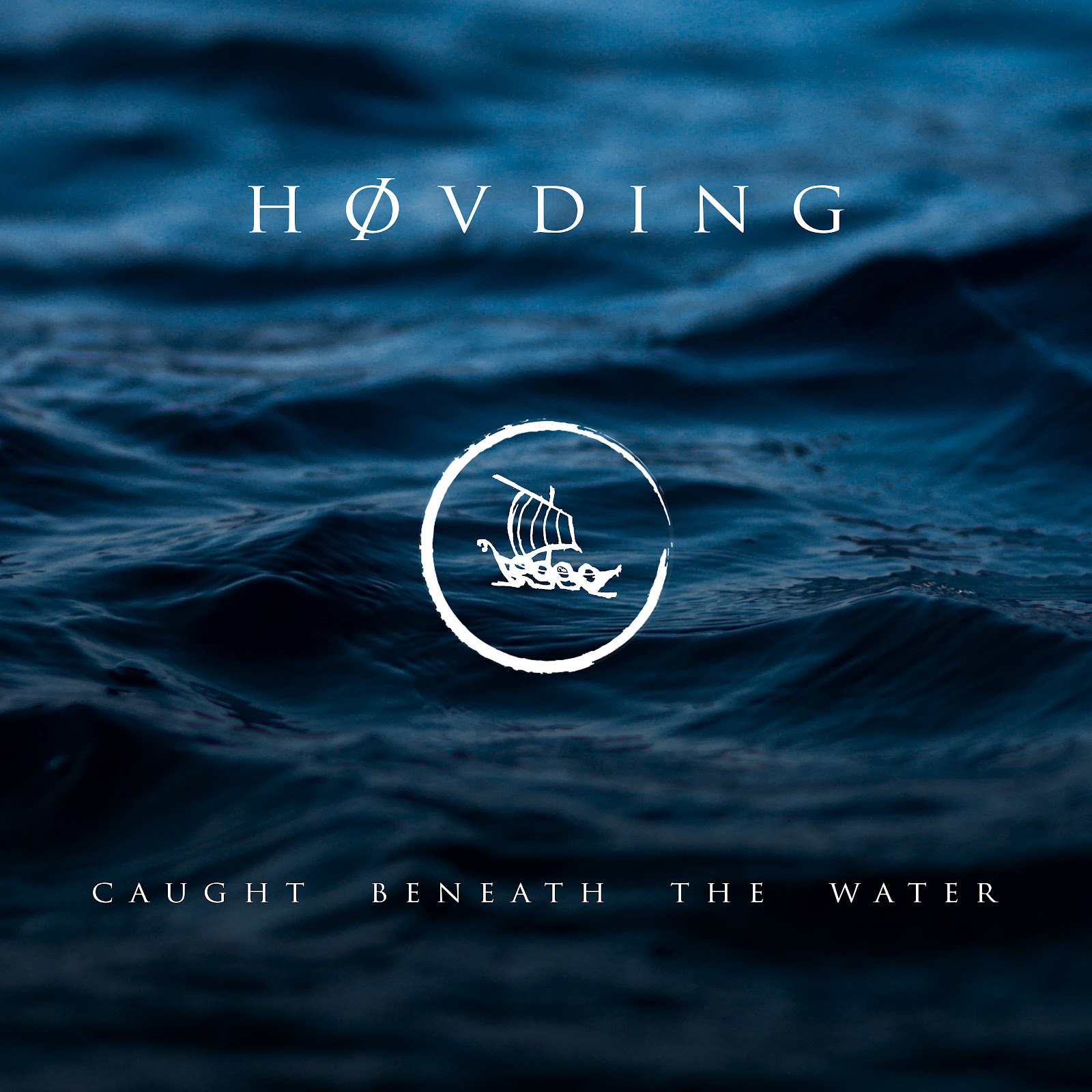 HØVDING – Caught Beneath The Water | The Whole Kameese