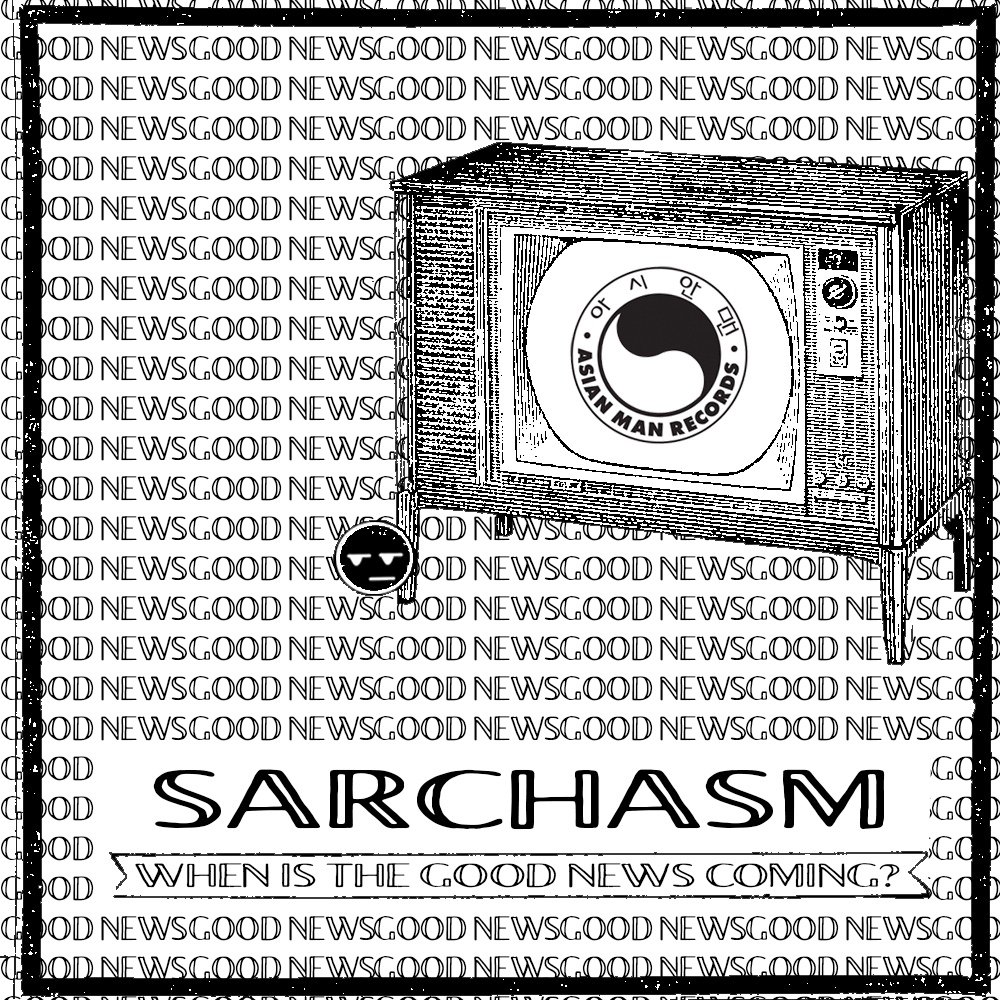 Sarchasm New Single / Video “Good News” … Will Be The Best Thing You ...