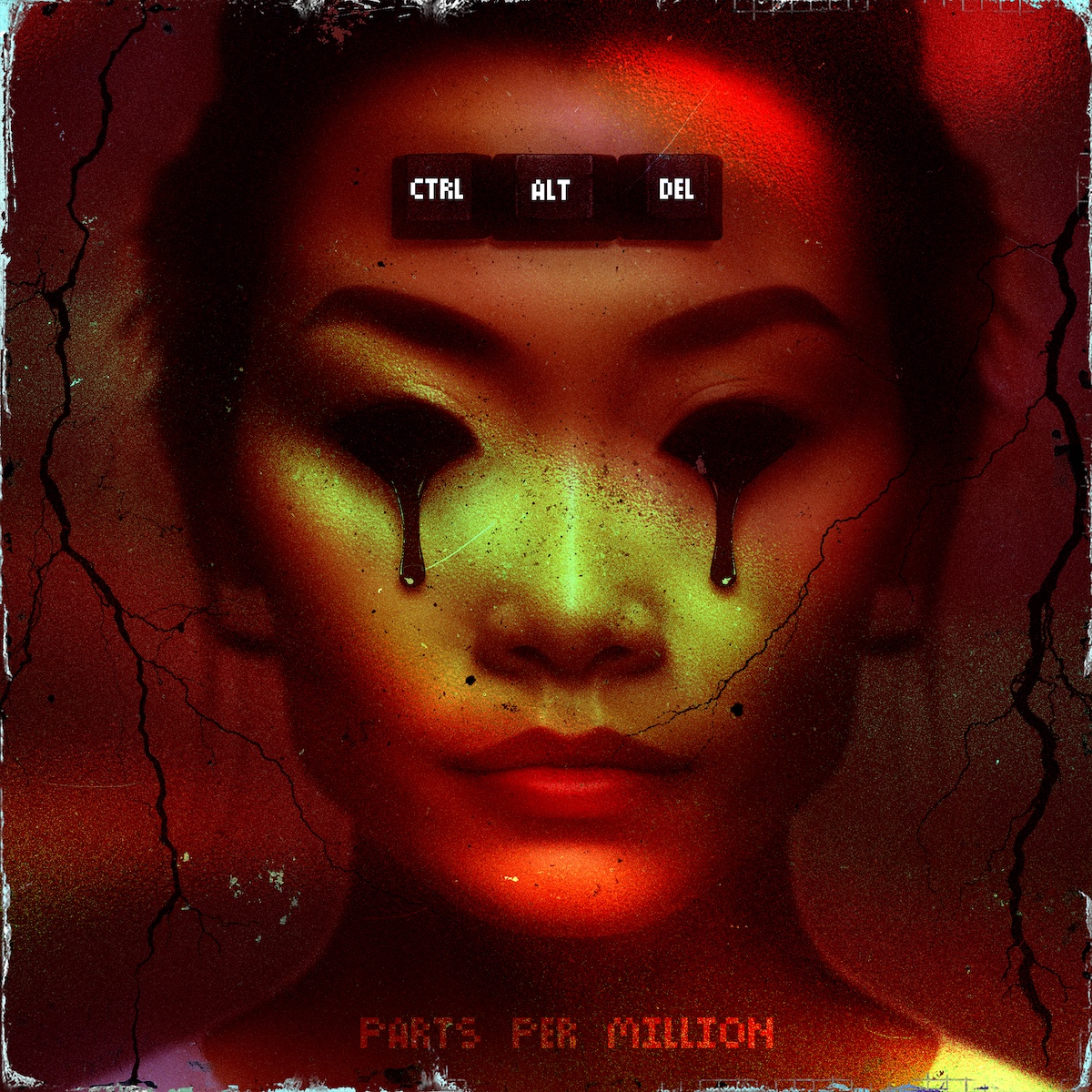 Parts Per Million Give Us An Electrifying New Single And Video For “CTRL ALT DEL” | The Whole ...