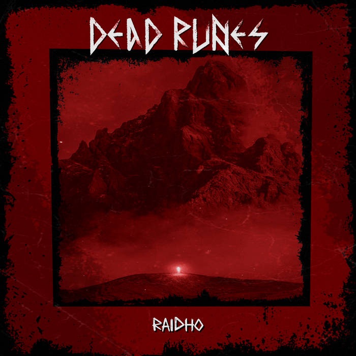 Dead Runes Deliver Breathtaking Debut Full-Length LP “RAIDHO” | The ...