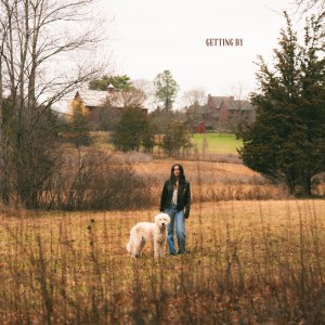 LILY FITTS RELEASES HEARTFELT AND AUTHENTIC DEBUT ALBUM “GETTING BY ...