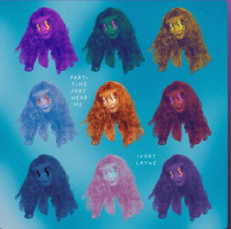 Ivory Layne Completely Dazzles With New EP, “Part-Time Jobs Near Me ...